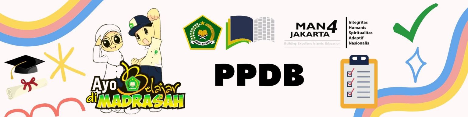 Jalur PPDB MAN 4 Jakarta – MAN 4 Jakarta